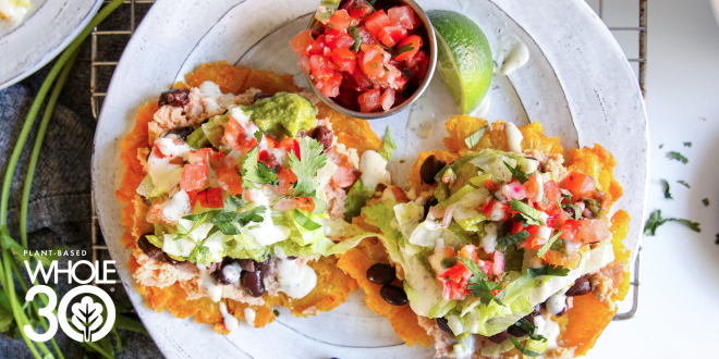 Plant-Based Tostone Tostadas - The Whole30® Program